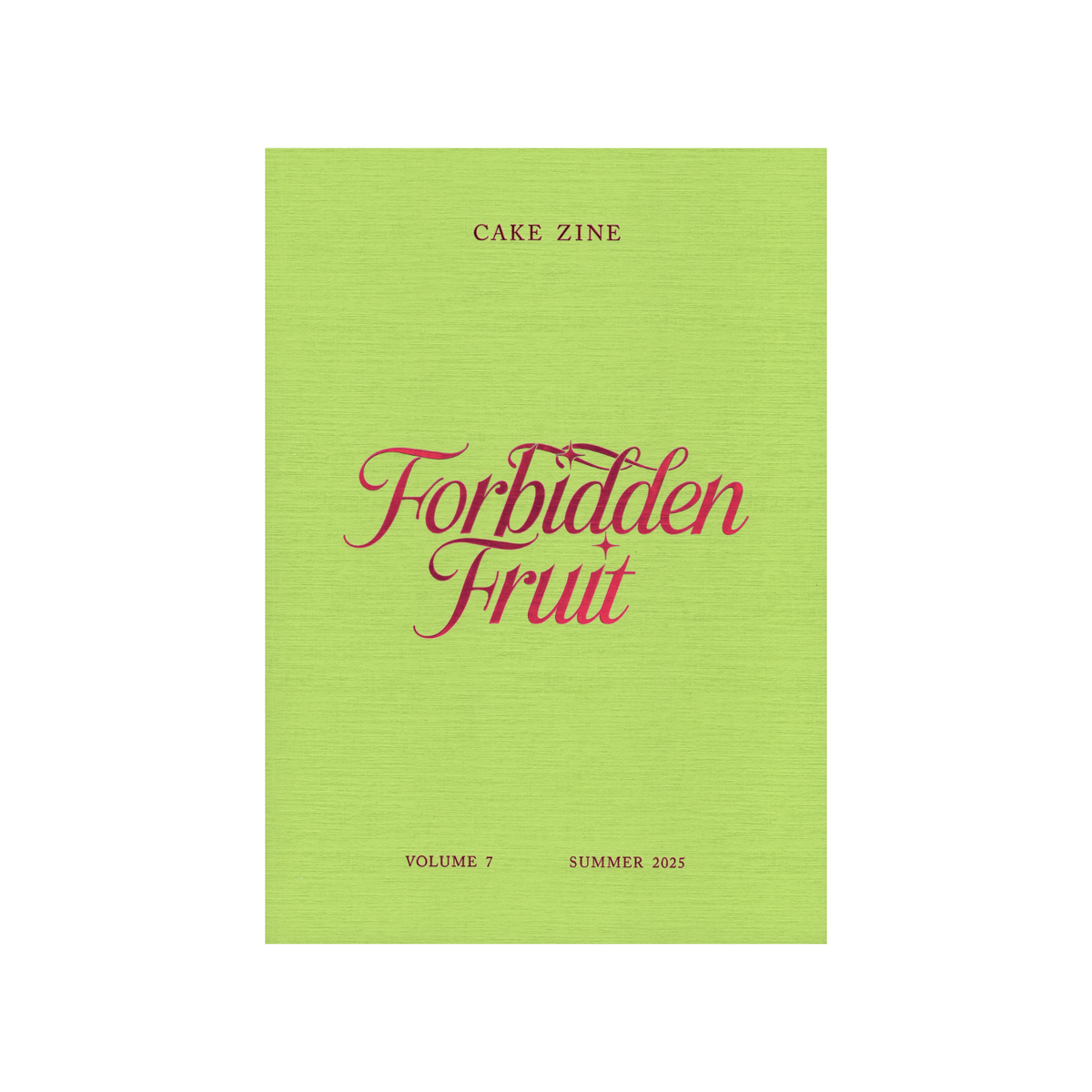 Cake Zine Vol. 7 Forbidden Fruit – Short Wave